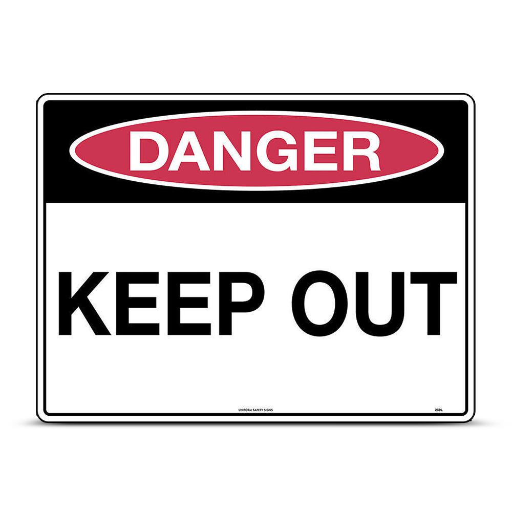 Uniform Safety Signs 239LP 600mm x 450mm Polypropylene Danger Keep Out Sign