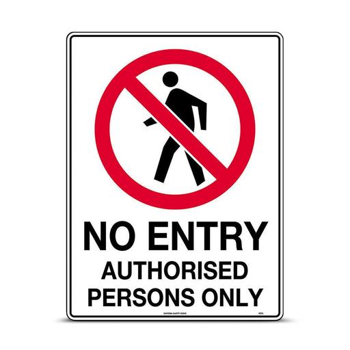 Uniform Safety Signs 401LM 600mm x 450mm Metal No Entry Authorised ...