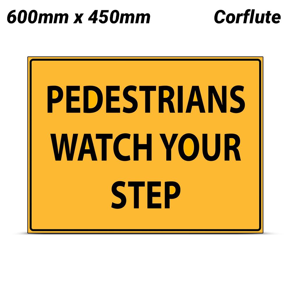 Uniform Safety Signs 869LC 600mm x 450mm Corflute Pedestrians Watch ...