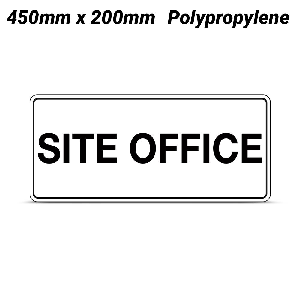 Uniform Safety Signs 953OLP 450mm x 200mm Polypropylene Site Office Sign