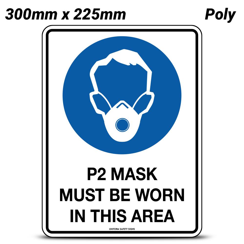 Uniform Safety Signs 5907MP 300mm x 225mm Poly P2 Mask Must Be Worn In ...