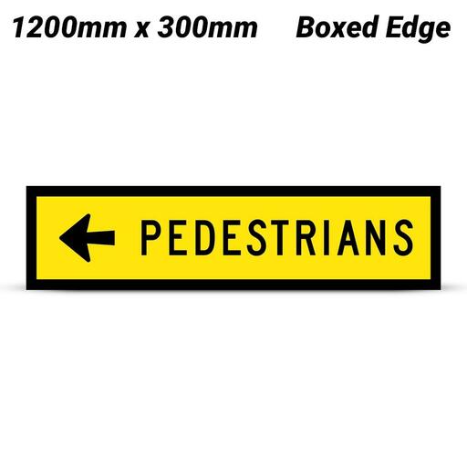Uniform Safety Signs T82L 1200mm x 300mm Boxed Edge Class 1 Pedestrians ...